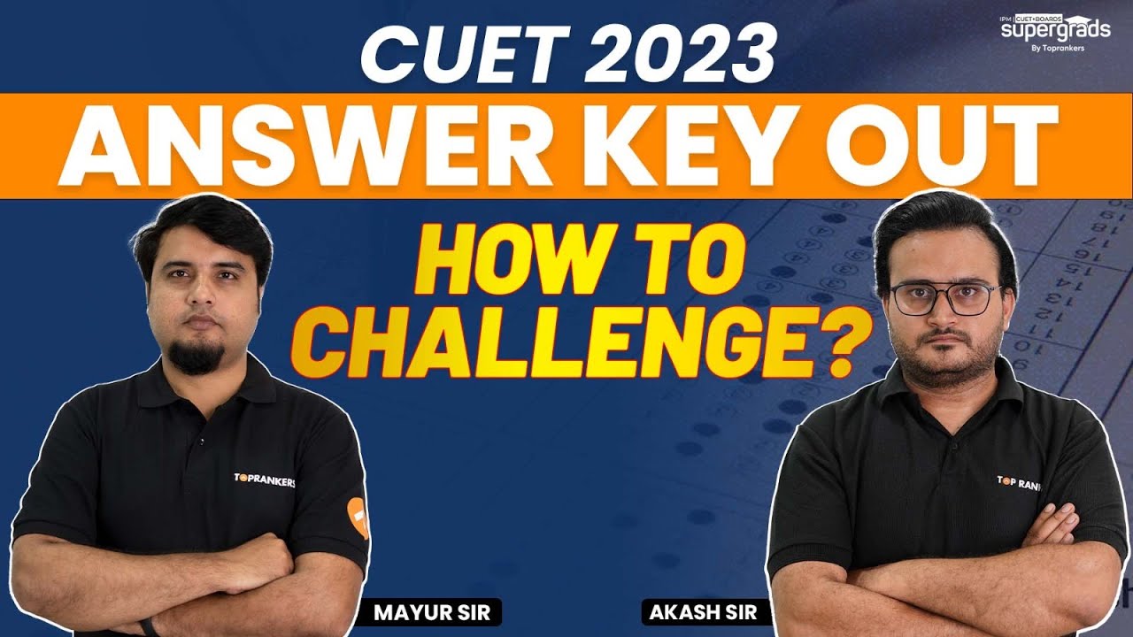CUET 2023 Answer key Out🔥| How to Challenge CUET 2023 Answer Key ...