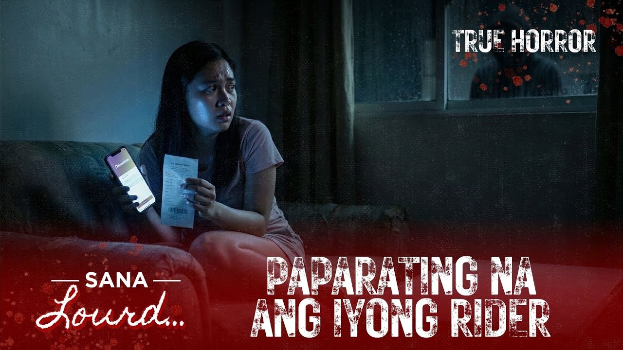 TRUE DRAMA - Ang delivery na alam ang kamatayan mo | Sana Lourd Horror ...
