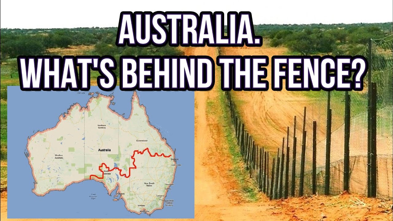AUSTRALIA, WHAT'S BEHIND THE FENCE - YouTube