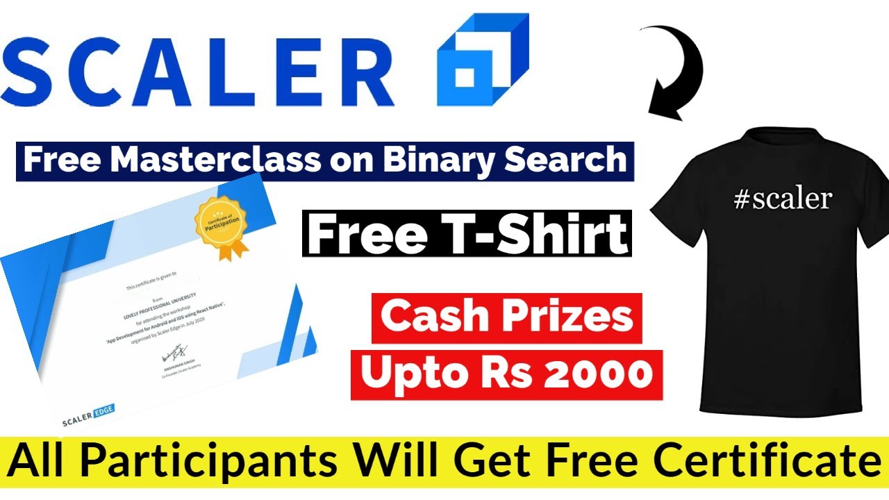 Free Masterclass On Binary Search | Free T-Shirt By Scaler | Free ...