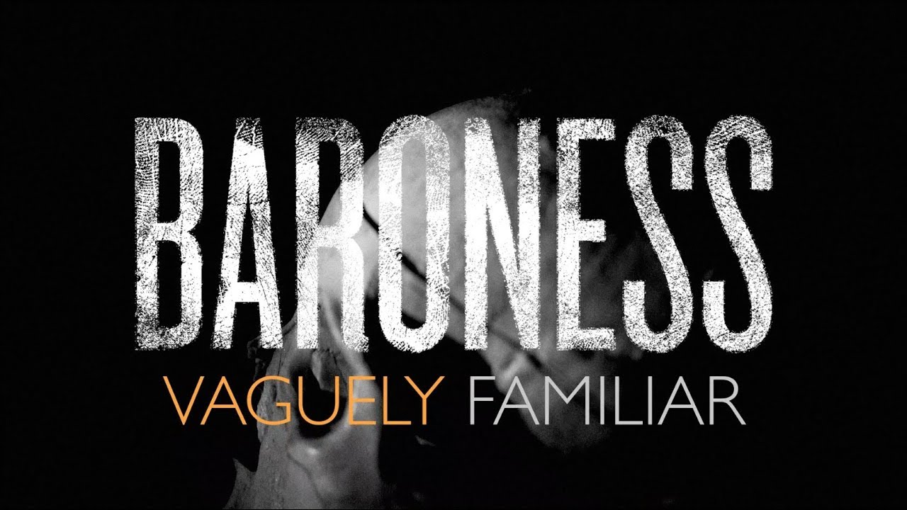 Baroness - Vaguely Familiar [Making 'Gold & Grey'] - YouTube