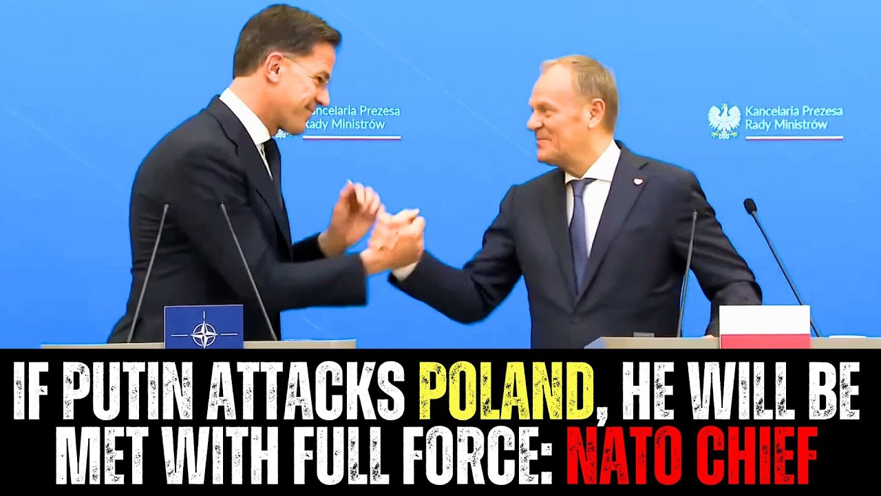 NATO Chief Says If Putin Attacks Poland, He Will Be Met With Full Force ...