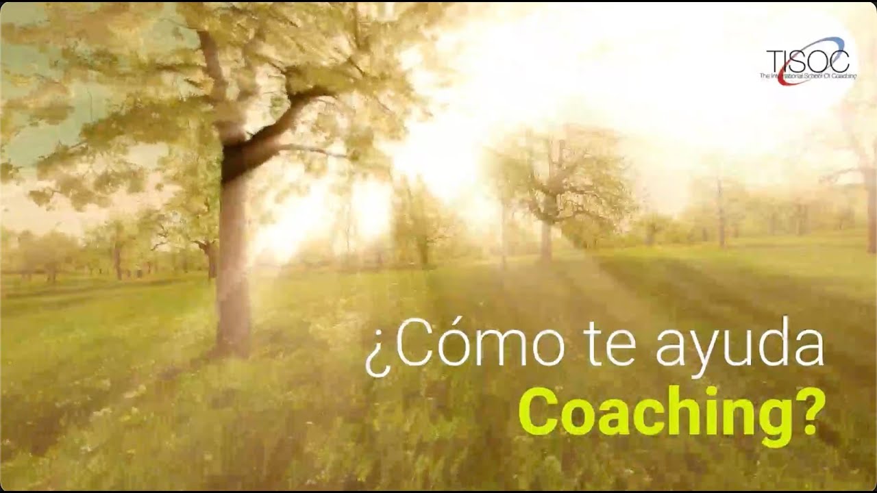 Así te ayuda el Coaching de TISOC - YouTube