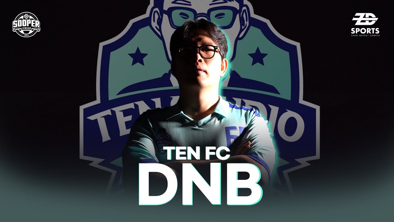 [2024 SOOPER LEAGUE] TEN FC - YouTube