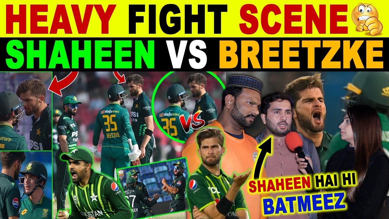 HEAVY FIGHT BETWEEN SHAHEEN VS BREETZKE | PAK VS SA TRI-NATION SERIES ...