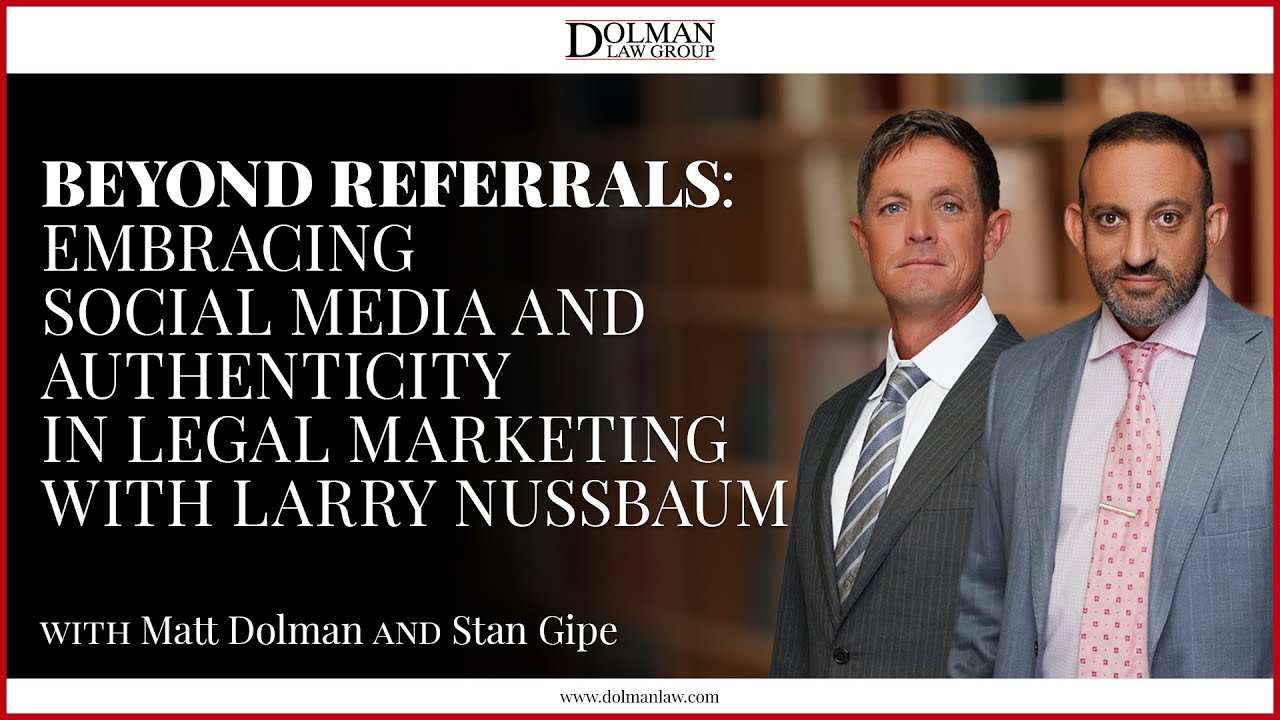 Beyond Referrals: Embracing Social Media and Authenticity in Legal ...