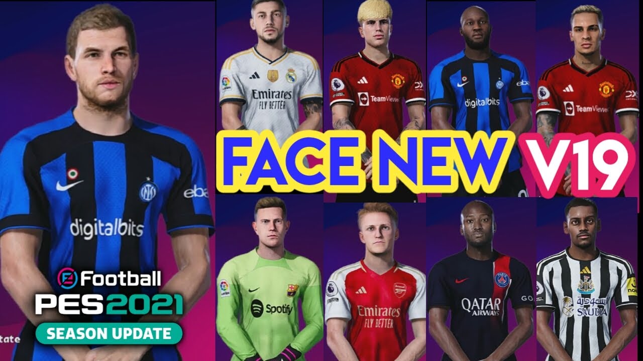 PES 2021 New Face E. Dzeko, Lukaku, Antony, Danilo Pereira, Garnacho, A ...