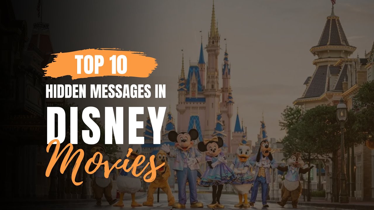 Top 10 Hidden Messages in Disney Movies - YouTube