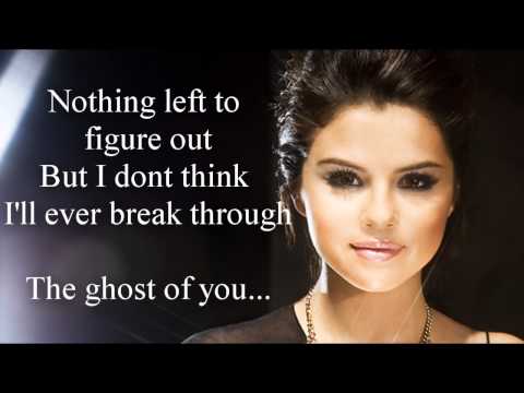 Selena Gomez   Ghost of you  Lyrics