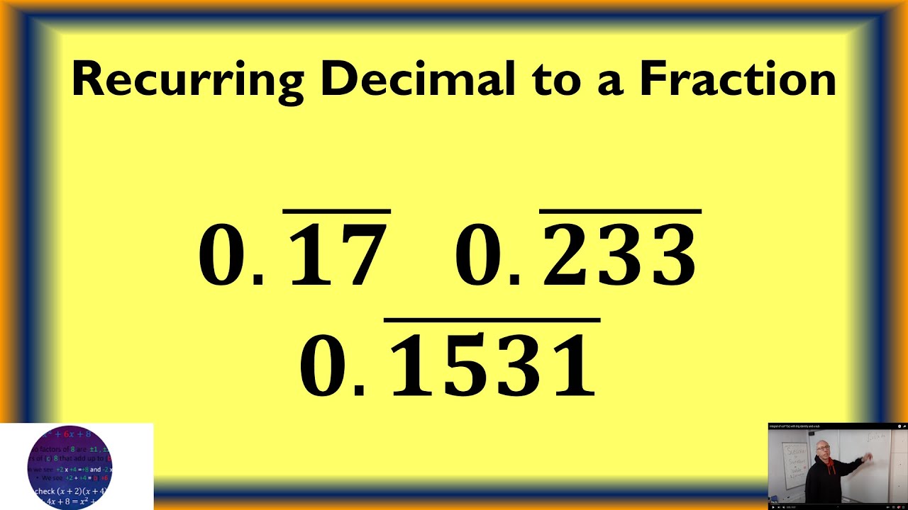 Convert A Recurring Decimal To A Fraction 0 17 0 233 0 1531 YouTube convert-a-recurring-decimal-to-a-fraction-0-17-0-233-0-1531-youtube