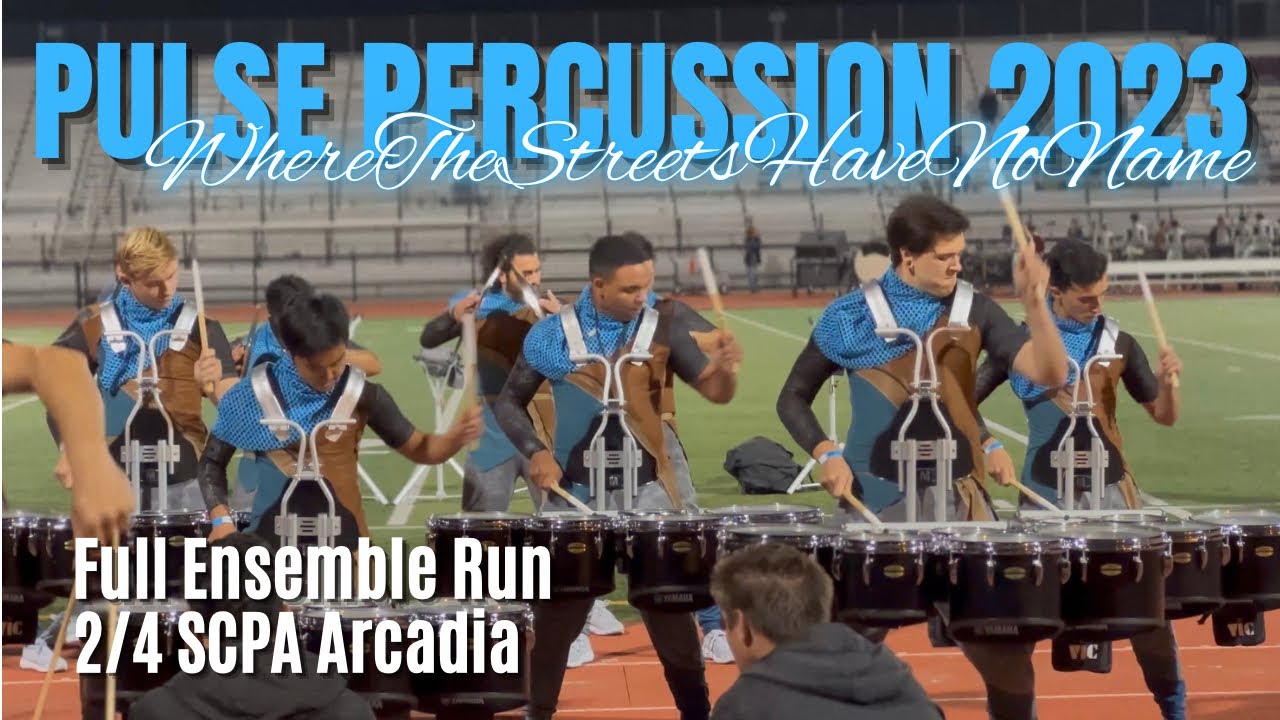 Pulse Percussion 2023 "Where The Streets Have No Name" - Full Ensemble ...