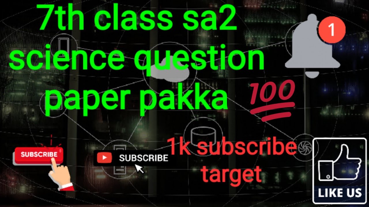 7th class science sa2 question paper pakka - YouTube