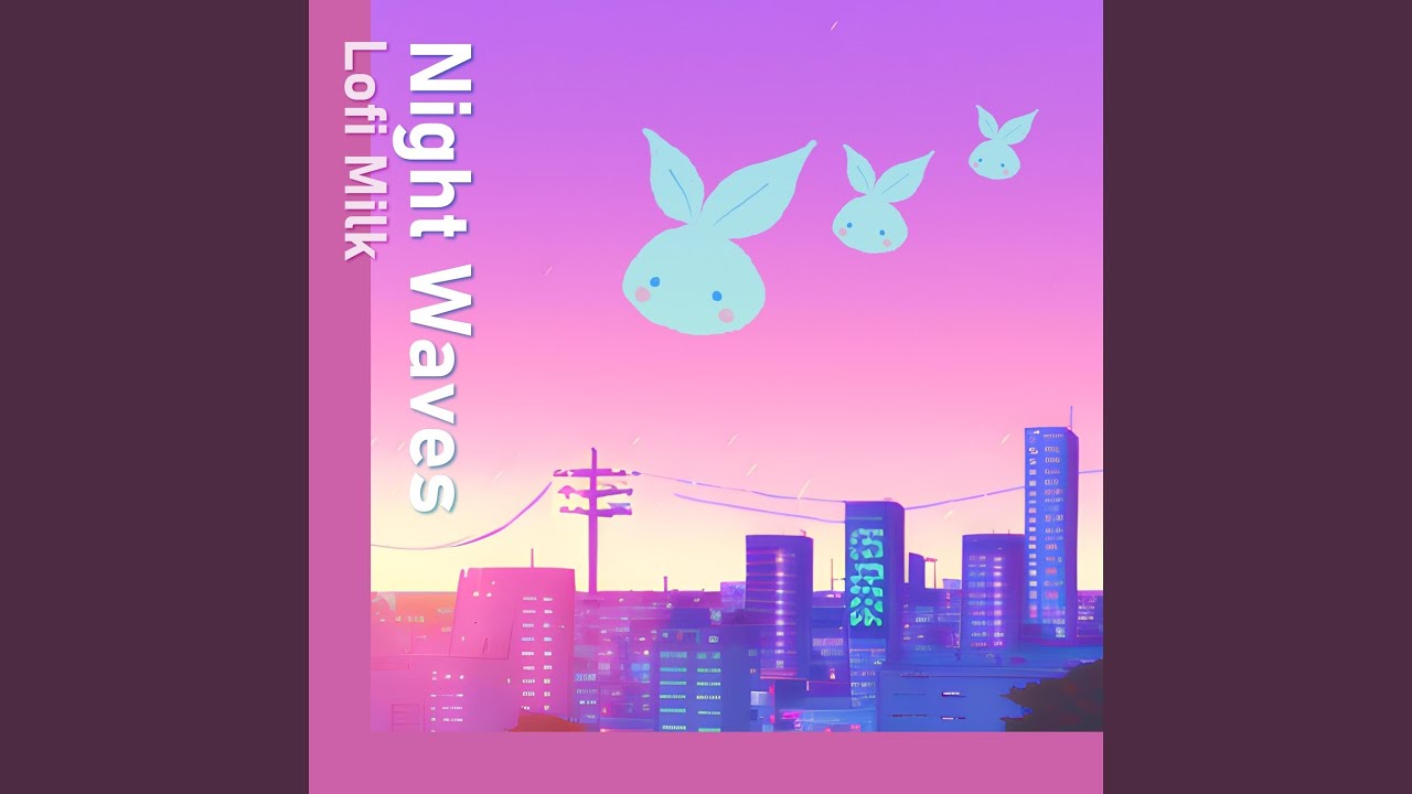 Night Waves - YouTube