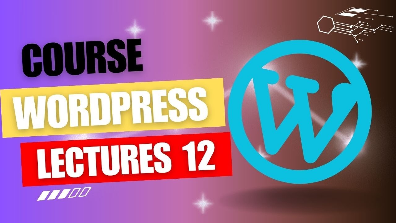 WordPress Course Lecture 12 | WordPress Basic Free Course With Certificate | Free Course # ...