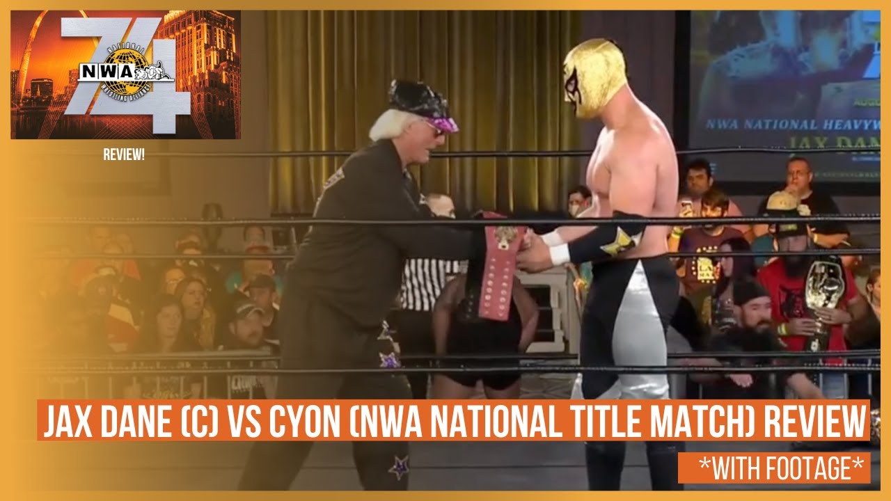 NWA 74th Anniversary Show Review! Jax Dane vs Cyon (NWA National Title ...
