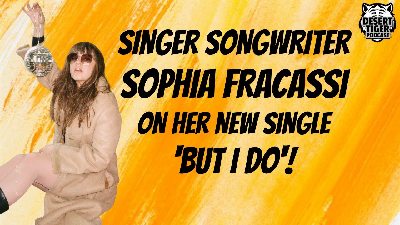 Singer songwriter Sophia Fracassi on her new single 'But I Do'! - YouTube