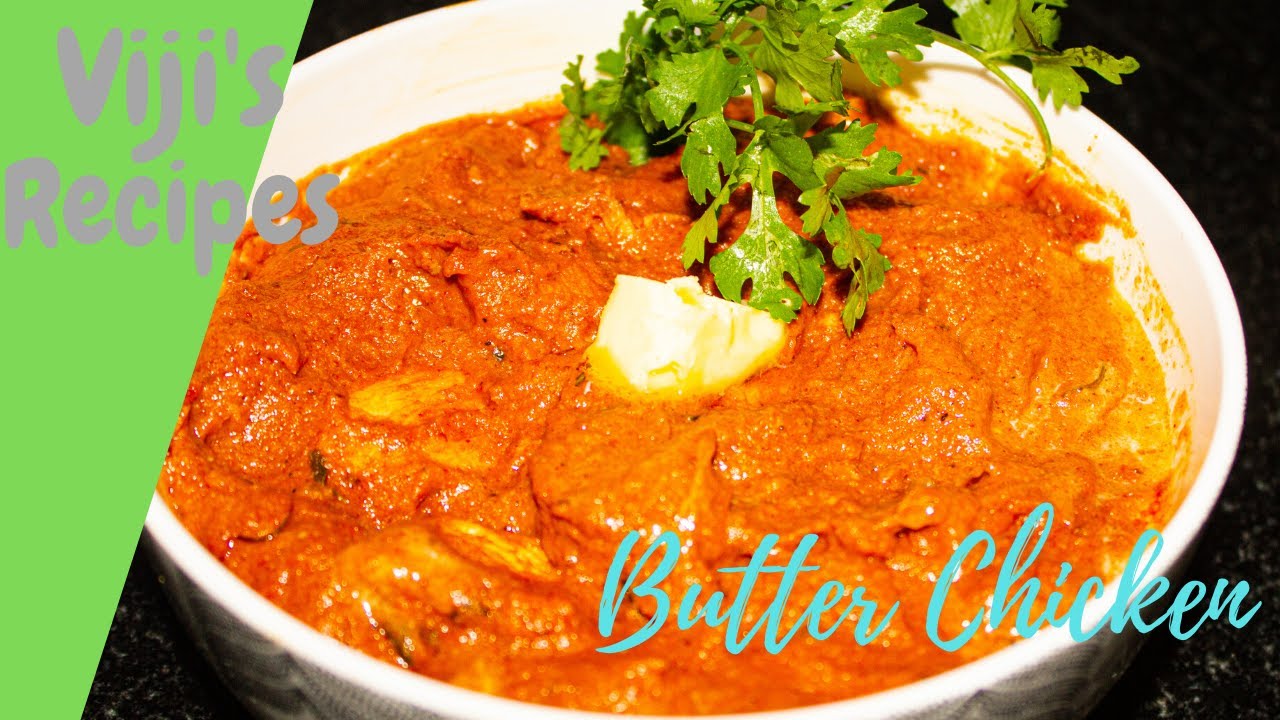 Butter Chicken | Butter Chicken Masala | Boneless | Murg Makhani - YouTube