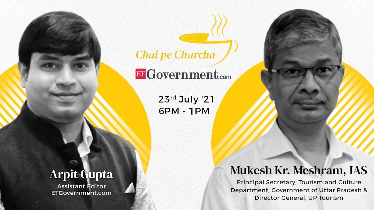 Episode-16: ETGovernment Chai pe Charcha with Mukesh Kumar Meshram, IAS ...
