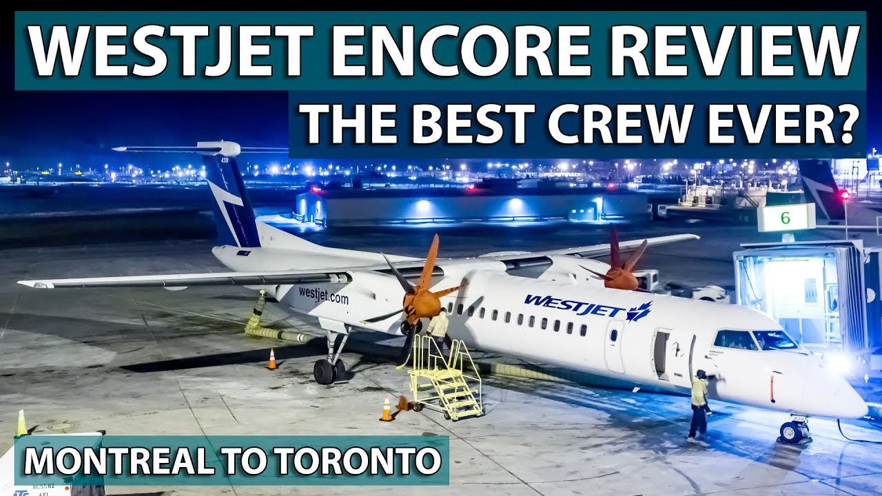 The BEST CREW EVER? WestJet Encore Dash 8-400 Montreal to Toronto - YouTube