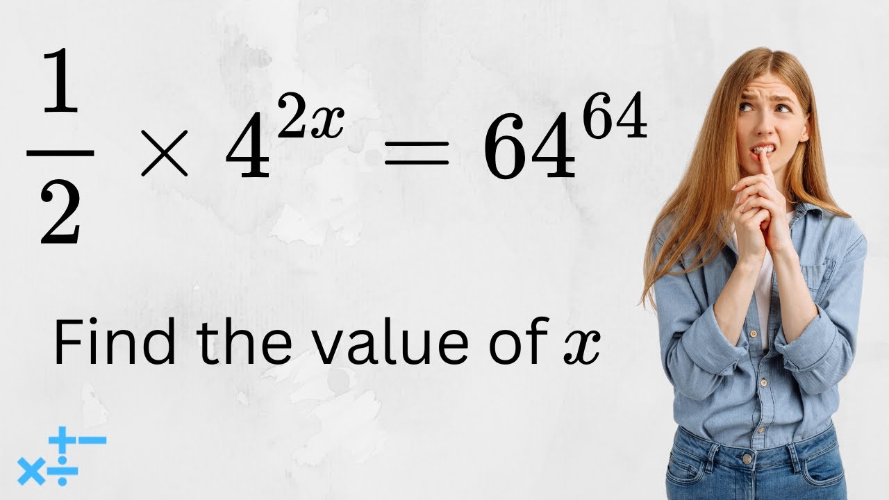 1/2 x 4^2x = 64^64 - Find the value of x - Solving equations with ...