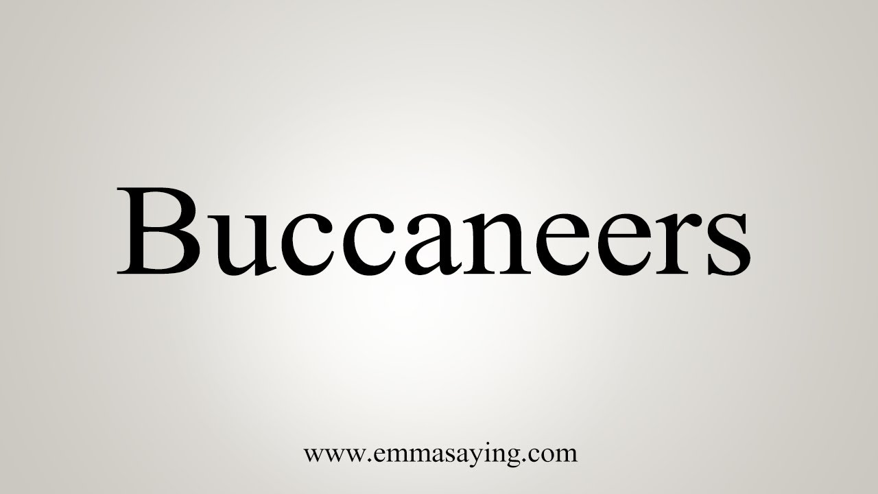 How To Say Buccaneers - YouTube