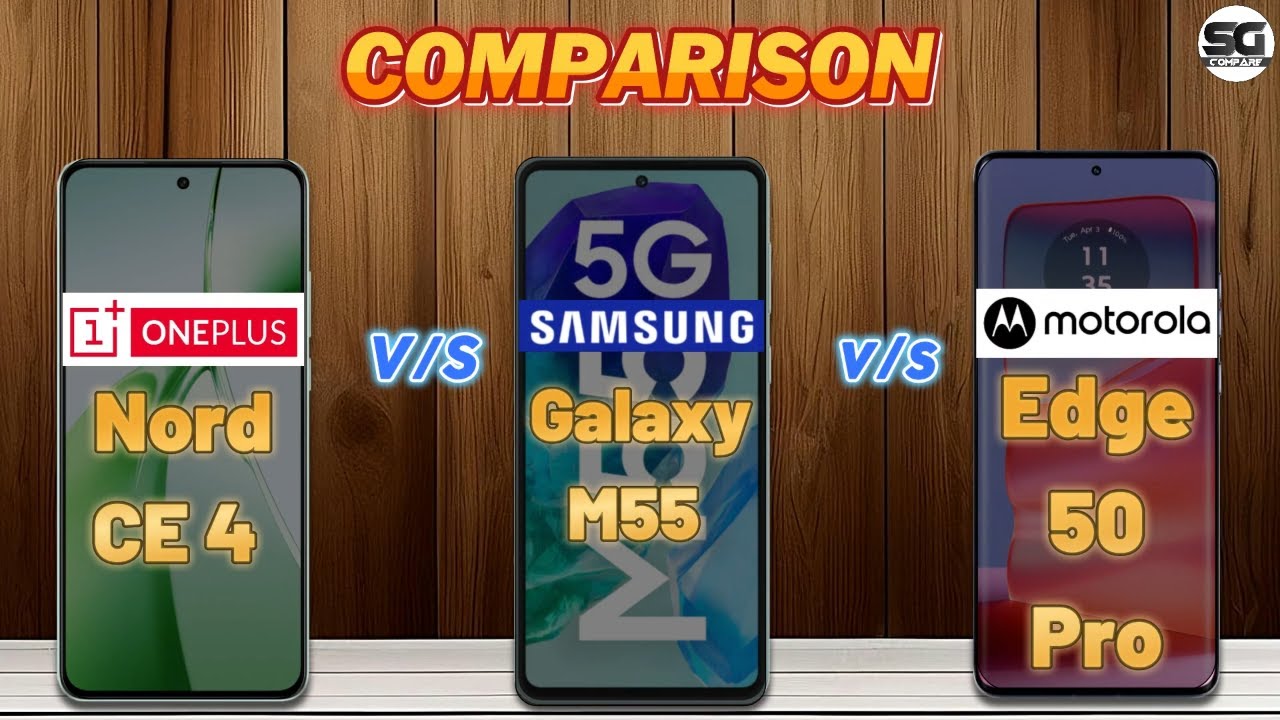 OnePlus Nord CE 4 vs Samsung Galaxy M55 vs Motorola Edge 50 Pro : Winner😱 - YouTube