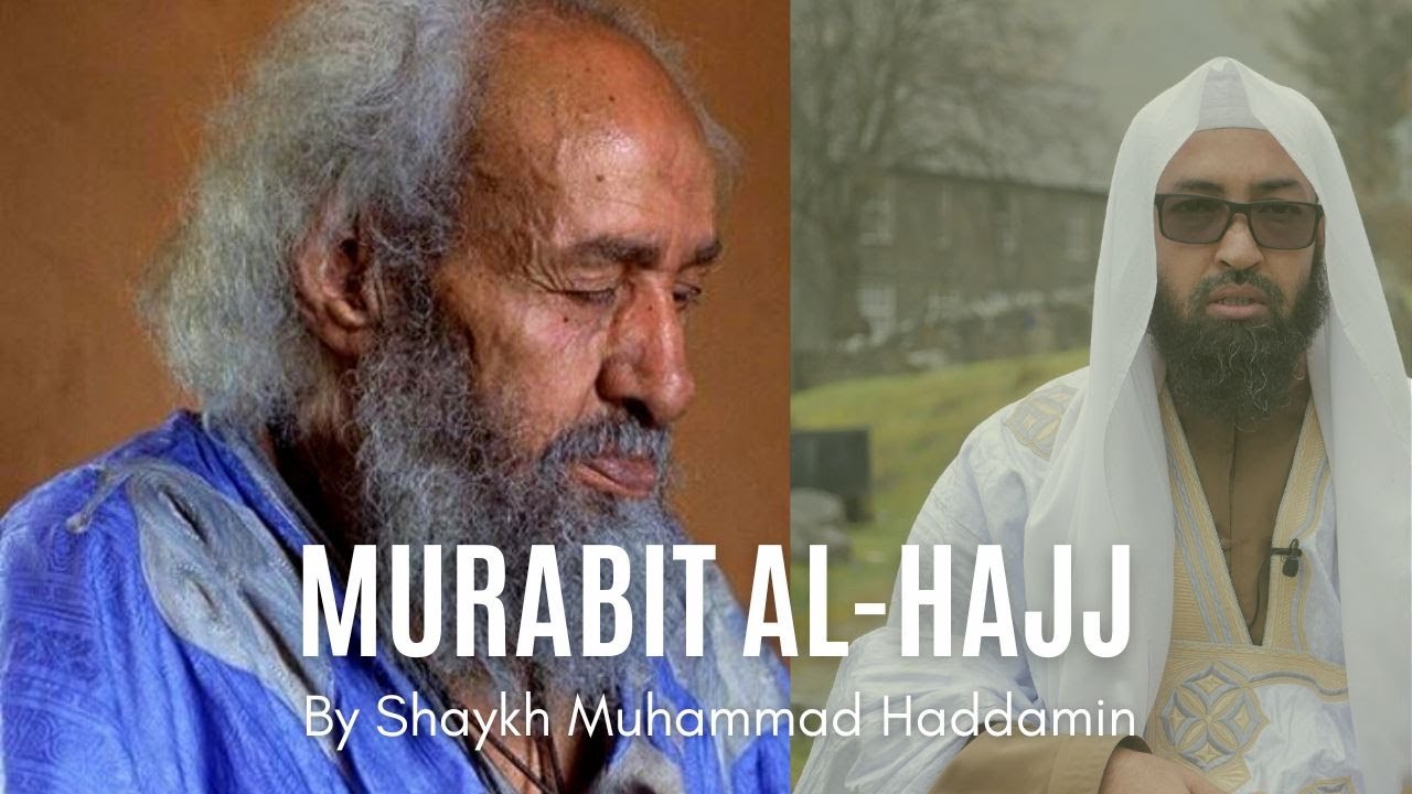 The Mauritanian Gnostic: Murabit al Hajj by Shaykh Muhammad Haddamin ...