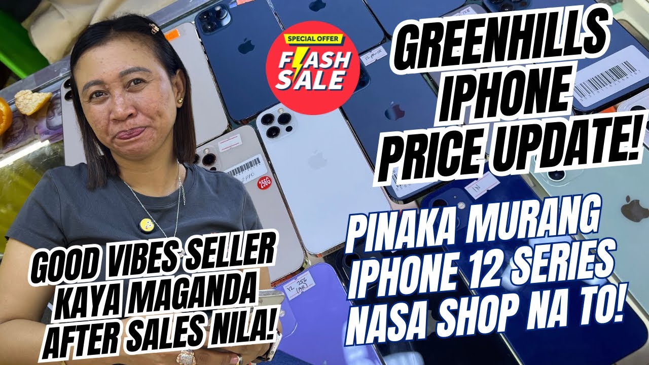 BENTAHAN NG MGA IPHONES SA GREENHILLS PRICE UPDATE! PINAKA MURANG SHOP ...