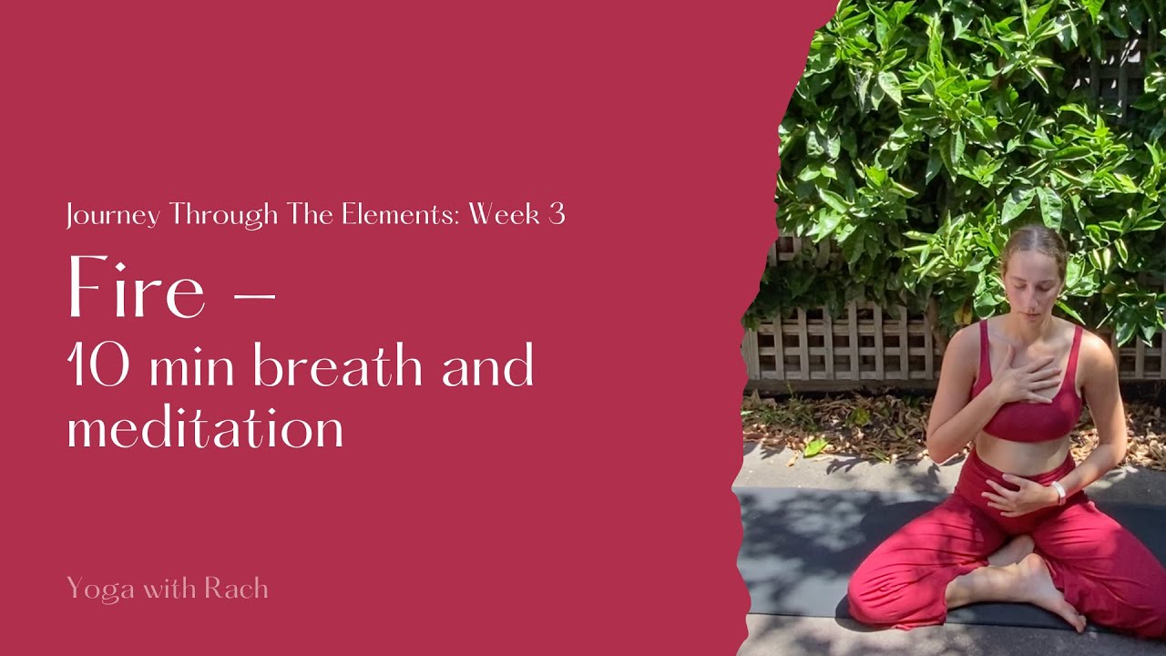 FIRE: 10 MIN BREATHING MEDITATION - YouTube
