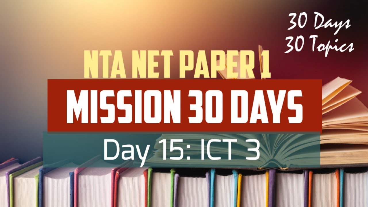NET PAPER 1:MISSION 30 DAYS: Day 15: ICT part 3 (നെറ്റ് ക്ലാസുകൾ മലയാളത്തിൽ) - YouTube