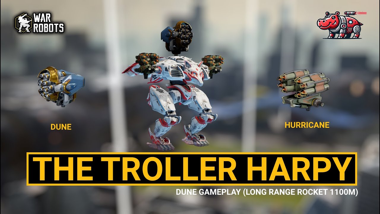 War Robot | Harpy The Troller - Senjata Dune Gameplay - YouTube