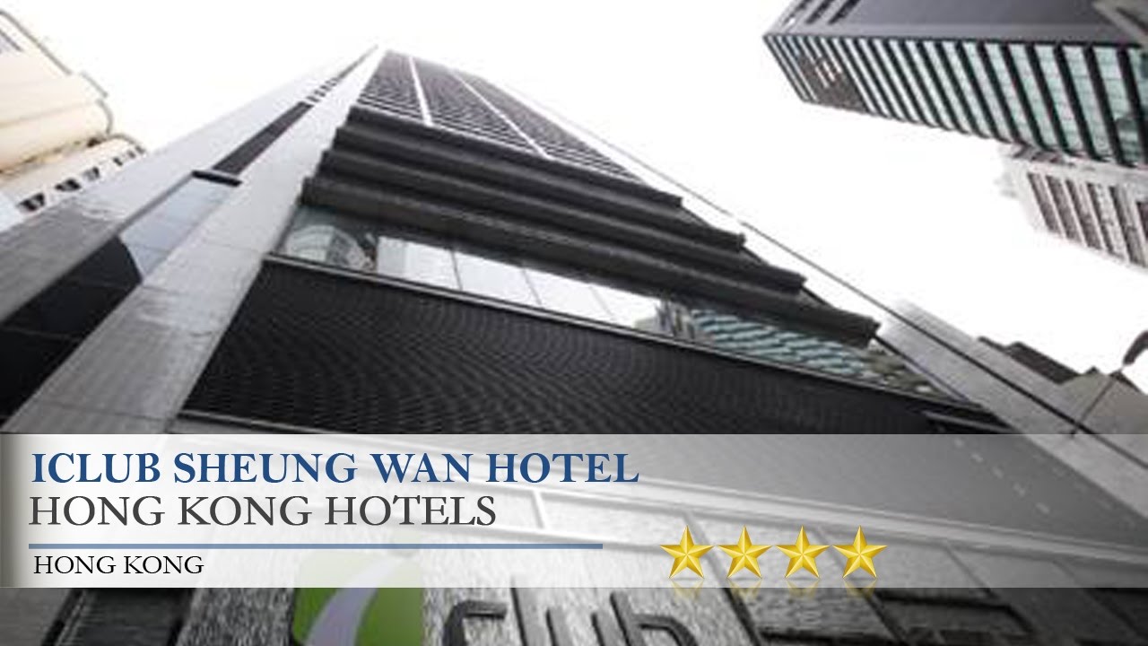 iclub Sheung Wan Hotel - Hong Kong Hotels - YouTube