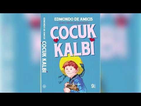Çocuk Kalbi ( Okunması Gereken Kitaplar ) Edmondo De Amicis Sesli Kitap Bölüm 1