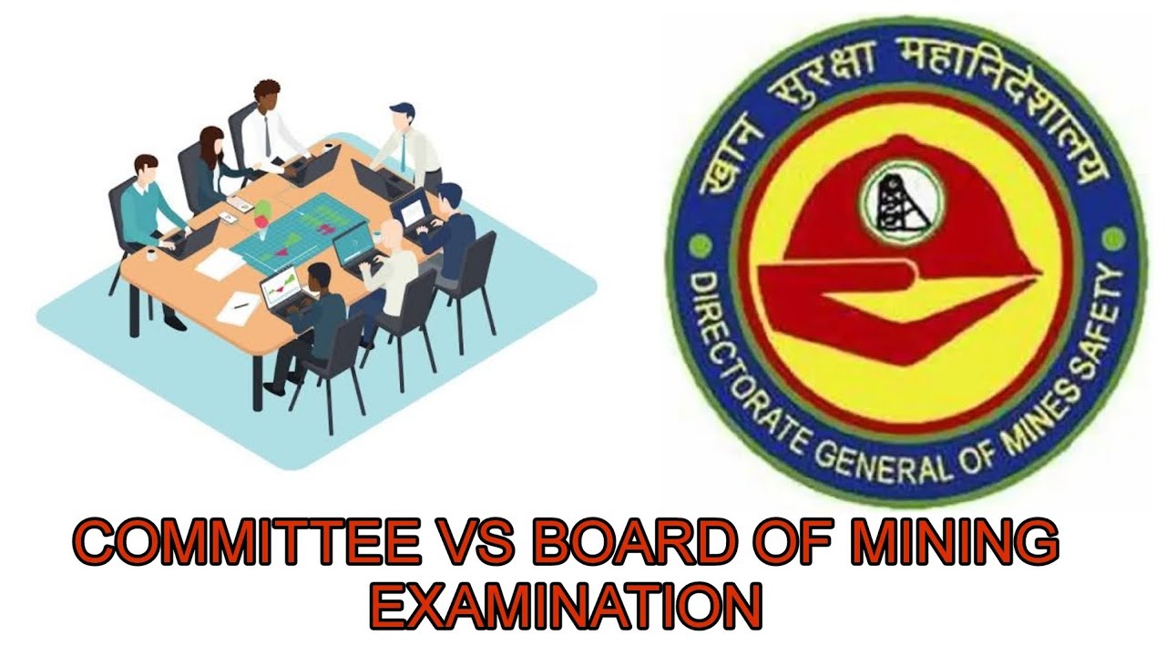 Difference between Committee and Board of Mining Examination - YouTube