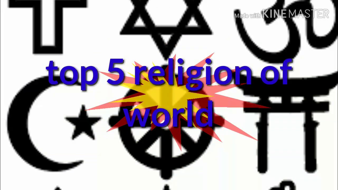 Top 5 Religion In The World YouTube top-5-religion-in-the-world-youtube