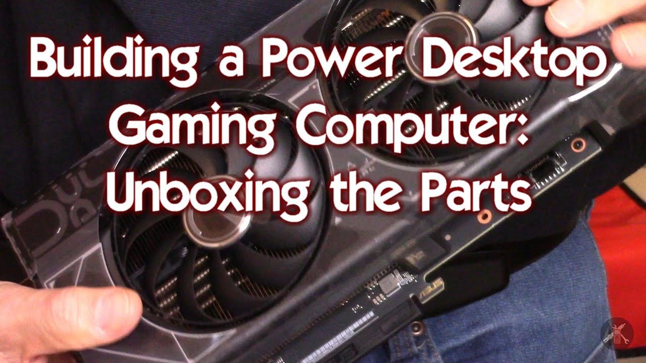 Unboxing the Parts to Build a High Performance Gaming / Power / Content ...
