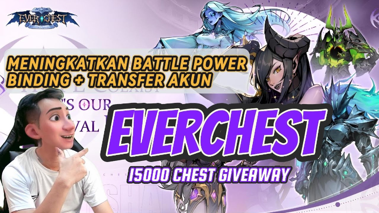 EVERCHEST:15000 Chest Giveaway - BATTLE POWER + BINDING TRANSFER AKUN ...