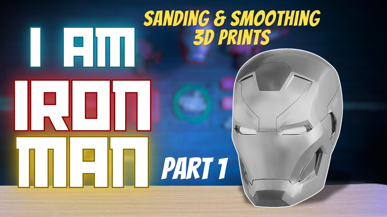 Smoothing 3D Prints: How to Sand, Prime & Prep 3D Printed Parts (I Am ...