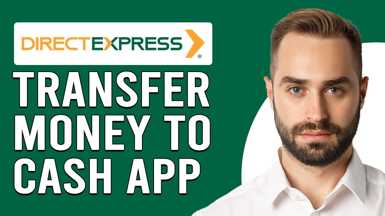 How To Transfer Money From Direct Express To Cash App (Transfer From ...