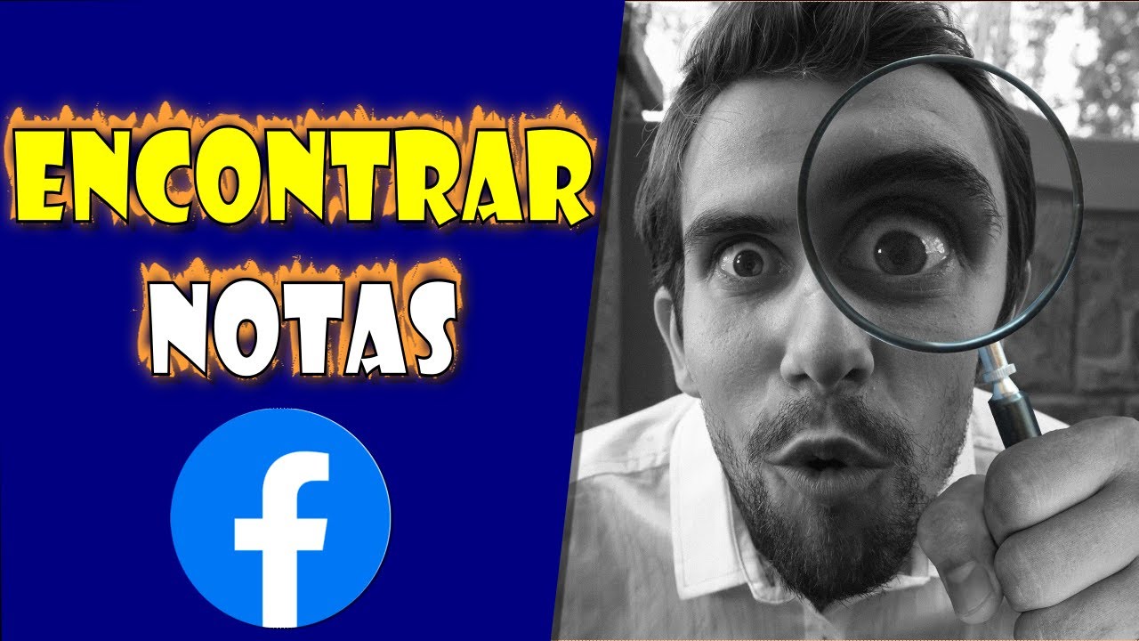 Como ENCONTRAR as suas NOTAS no Facebook - YouTube