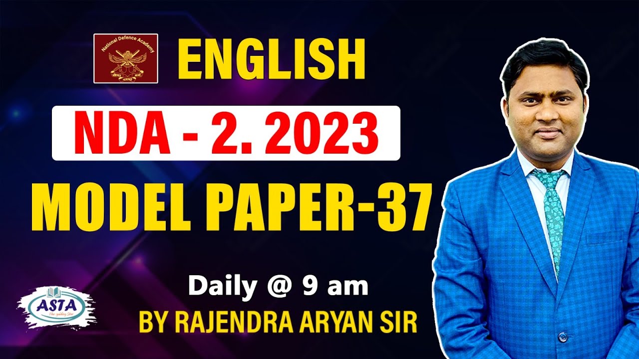 ENGLISH MODAL PAPER -37 NDA - 2 2023 BY RAJENDRA ARYAN SIR - YouTube