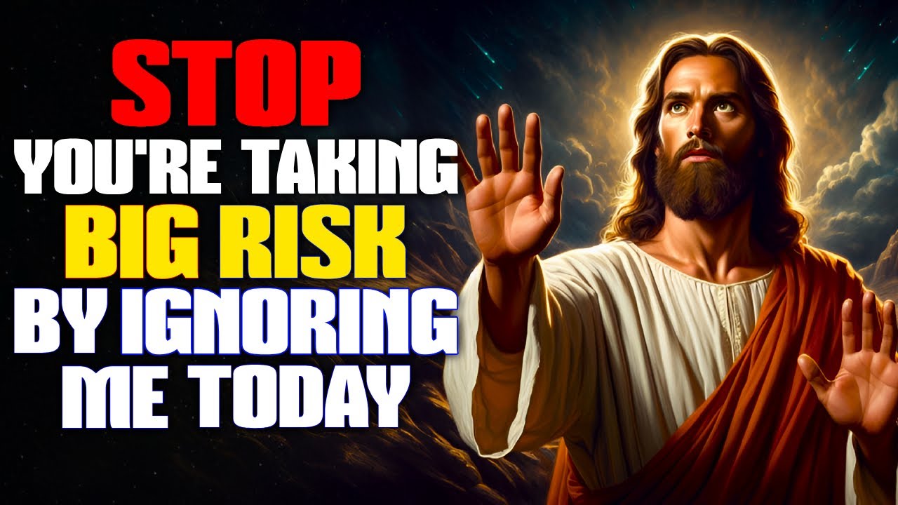 God Says 🚫STOP !! You're Taking Big Risk | God Message Today For You ...