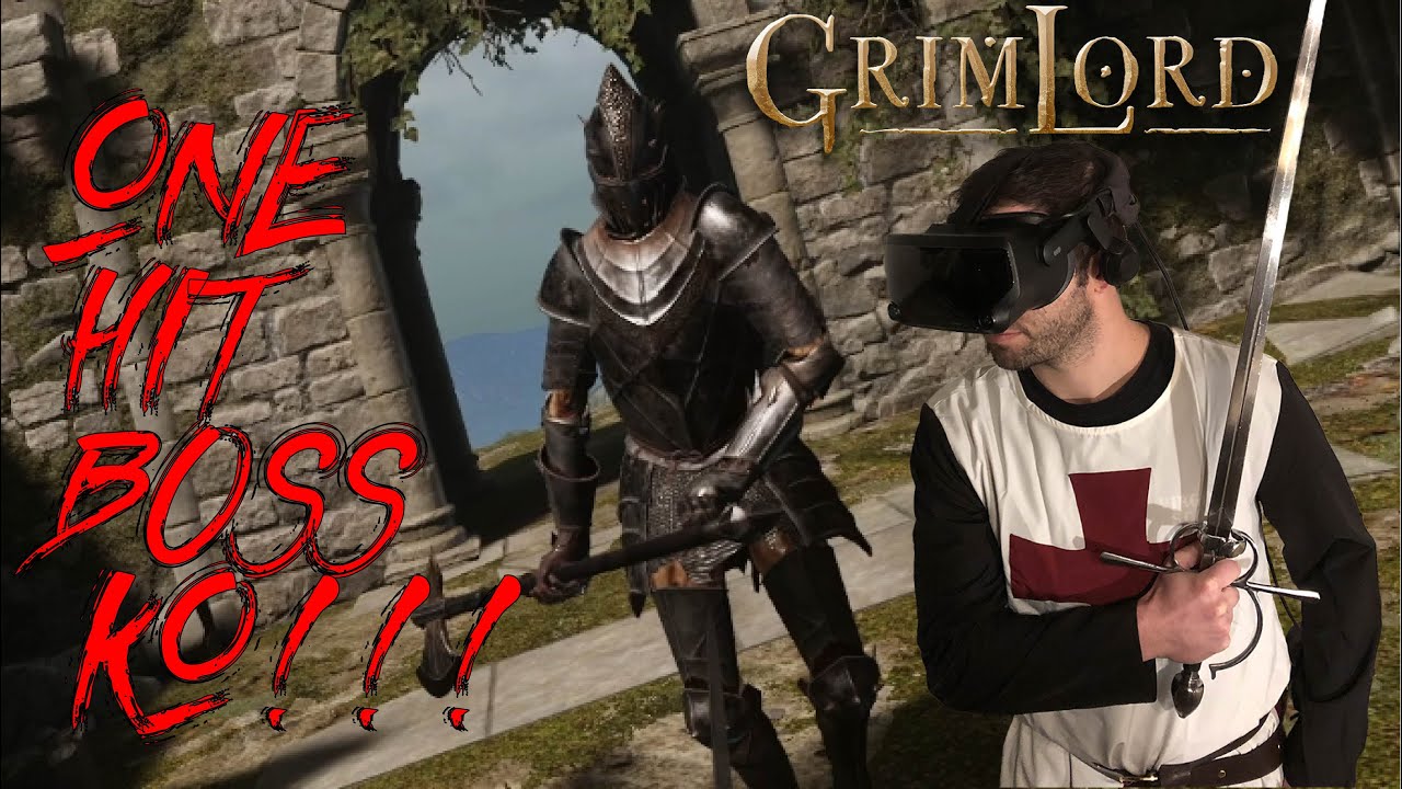 ONE HIT BOSS KILL - Grimlord VR - YouTube