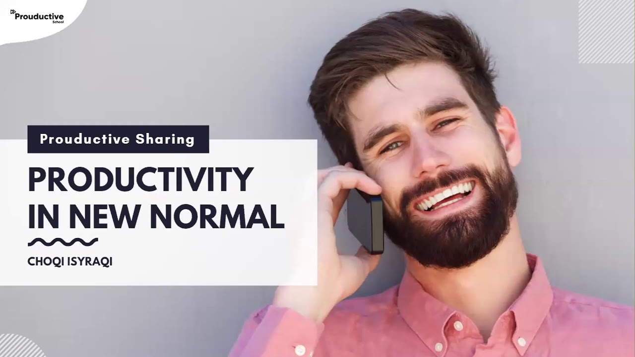 LevelUp in Action : Productivity In New Normal with Choqi Isyraqi - YouTube
