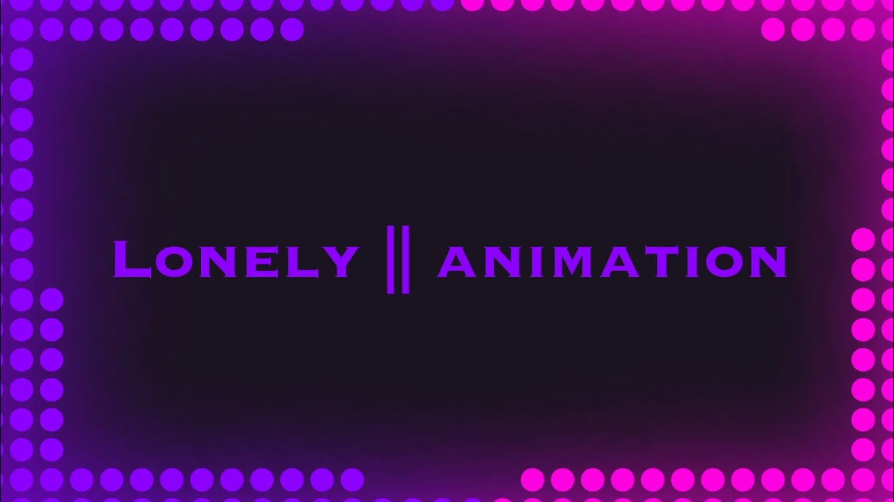You look lonely || Original animation Stress reliever (FlipaClip) - YouTube