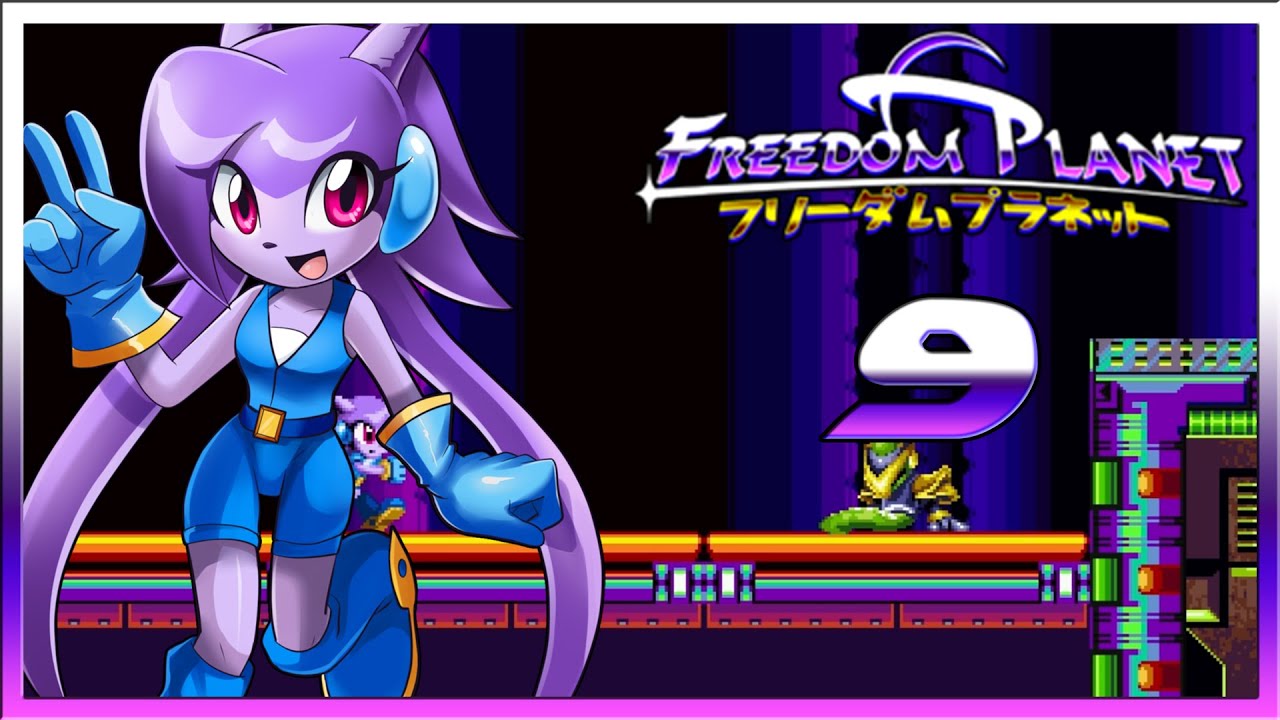 Freedom Planet |Ep.9| Final Dreadnought - YouTube