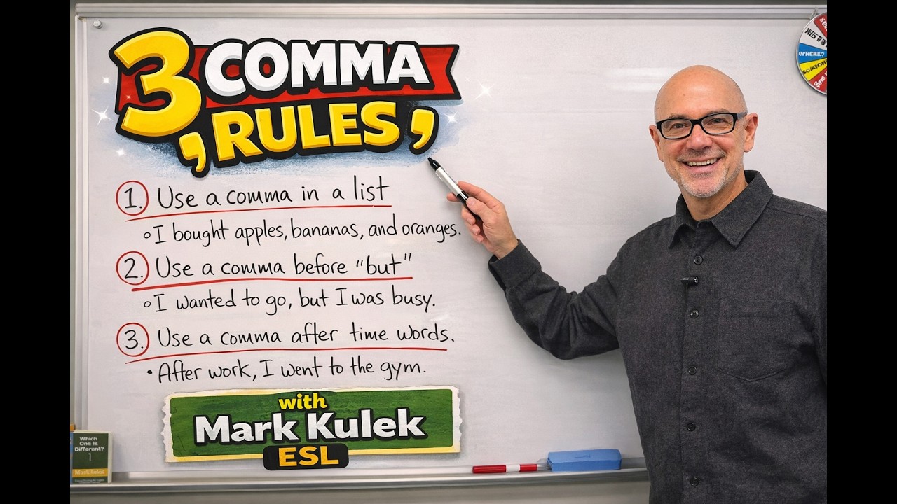 3 Comma Rules to Make Your Writing Clear with Mark Kulek ESL - YouTube