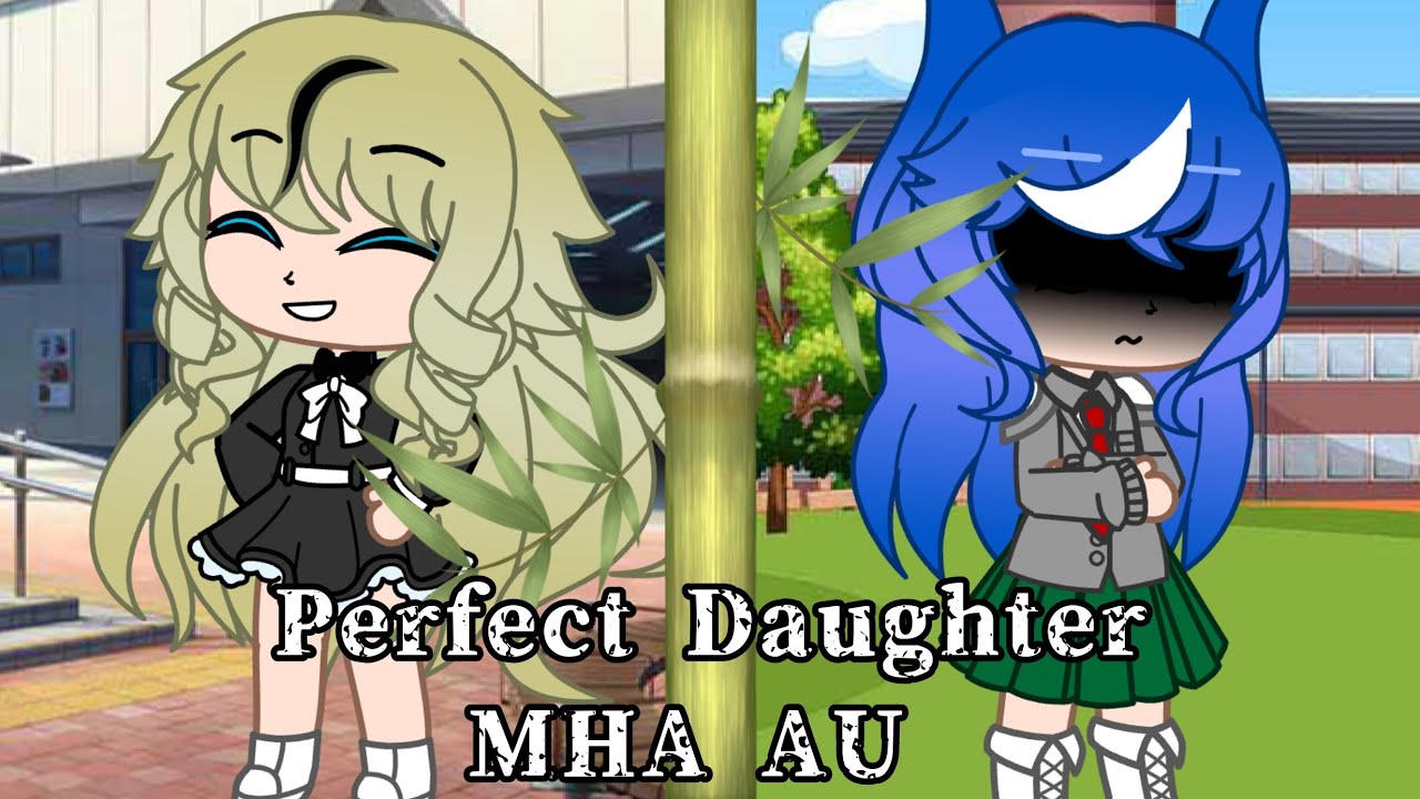 New Era MHA AU - Episode Perfect Daughter (🇵🇱/🇬🇧) - YouTube