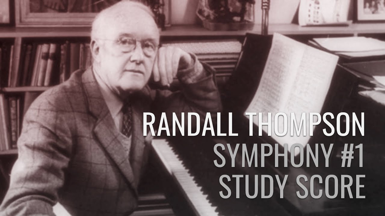 Randall Thompson: Symphony No. 1 (Study Score in 4k) - YouTube