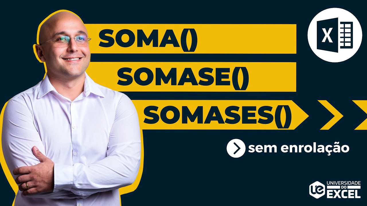 Como fazer SOMA com as funções SOMA(), SOMASE() e SOMASES() - YouTube